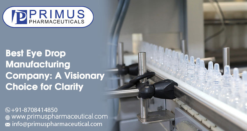 Primus Pharmaceuticals posted Best Eye Drop Manufacturing Company: A ...