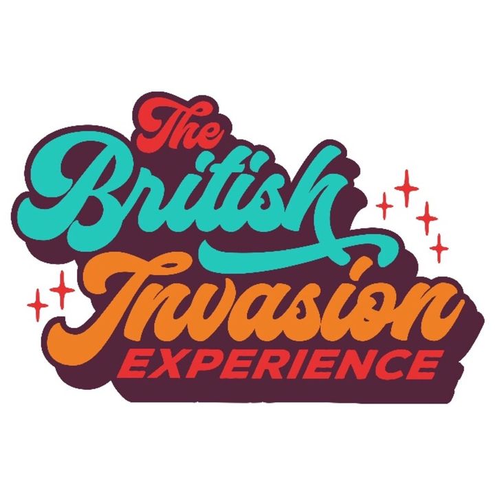 The British Invasion Experience Concerts & Live Tour Dates: 2024-2025 ...