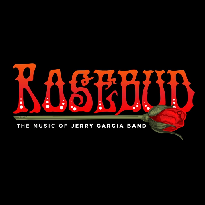 ROSEBUD: The Music of Jerry Garcia Band Concert Tickets: 2023 Live Tour ...