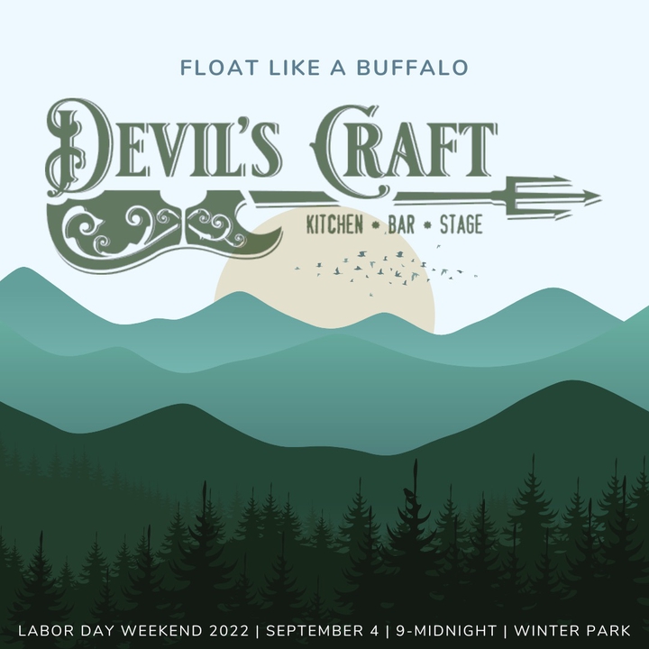 Float Like A Buffalo Winter Park Tickets, Devil's Craft - Kitchen | Bar ...