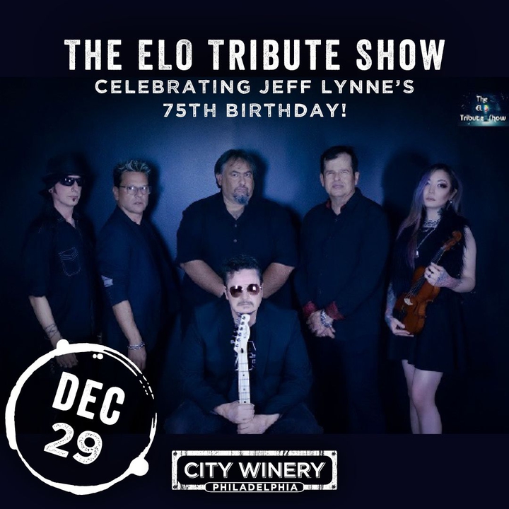 The ELO Tribute Show USA Philadelphia Tickets, City Winery Philadelphia ...