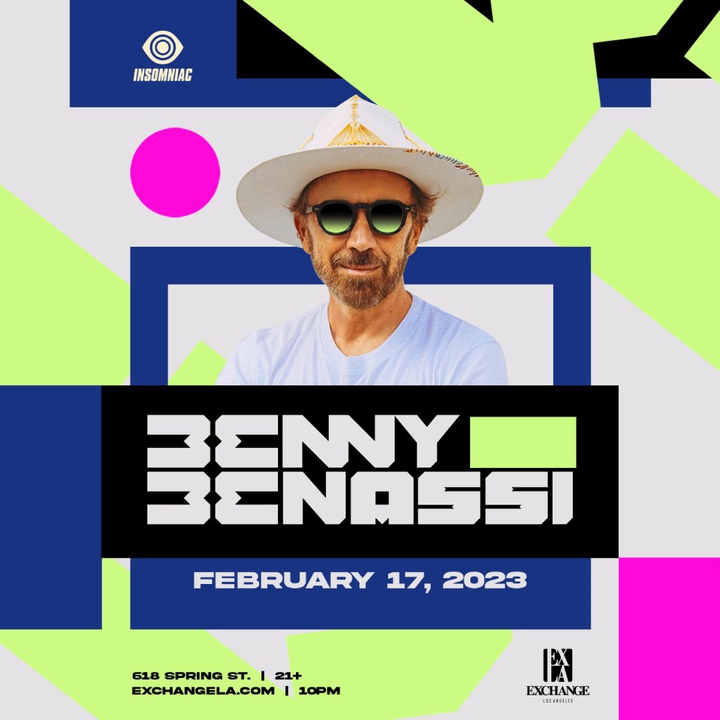 Benny Benassi Los Angeles Tickets, Exchange LA Feb 17, 2023 | Bandsintown