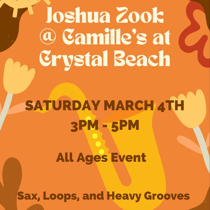 Joshua Zook Destin Tickets, Camille's at Crystal Beach Mar 04, 2023 ...