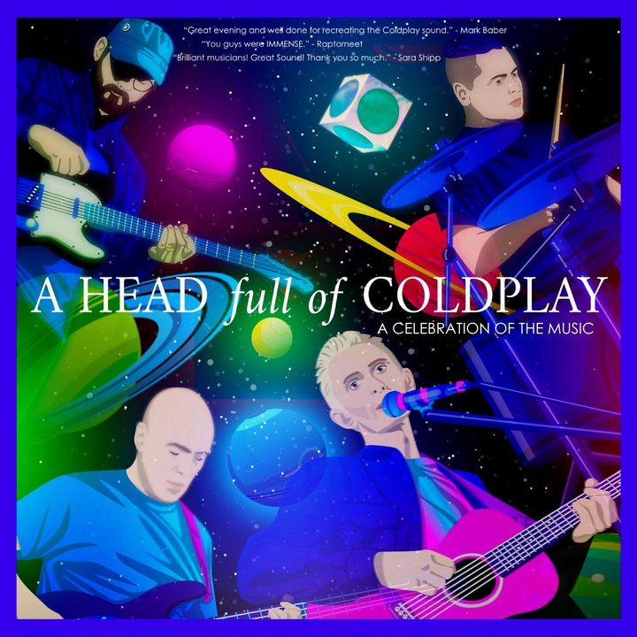 A Head Full Of Coldplay Worcester Tickets, Huntingdon Hall May 13, 2023 ...