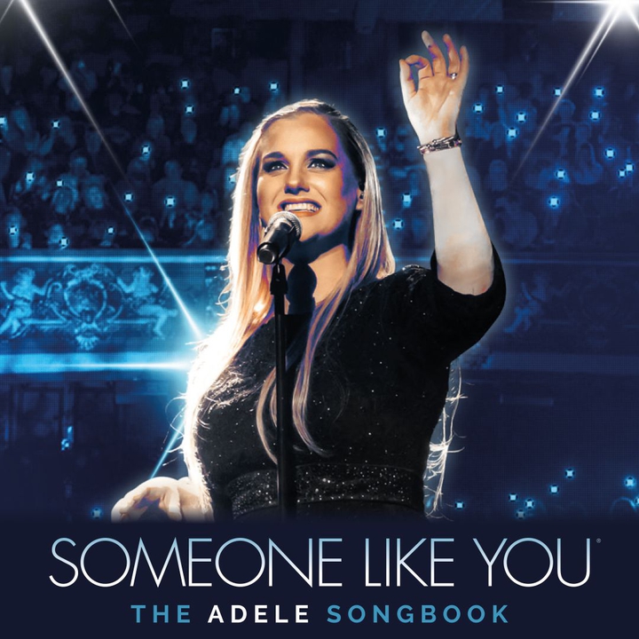 Someone Like You - The Adele Songbook Stafford Tickets, Stafford Gatehouse Theatre Sep 09, 2023 ...