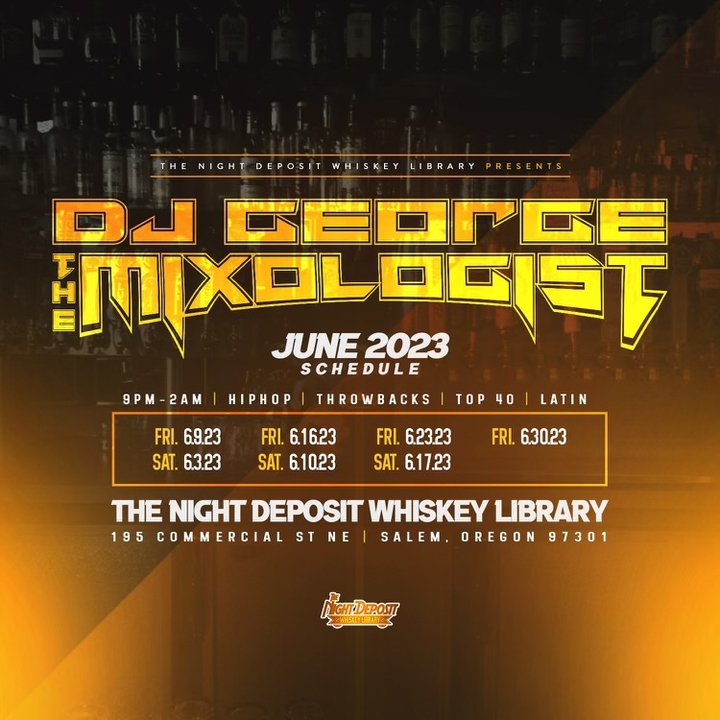 DJ GEORGE THE MIXOLOGIST Salem Tickets, The Night Deposit Whiskey ...