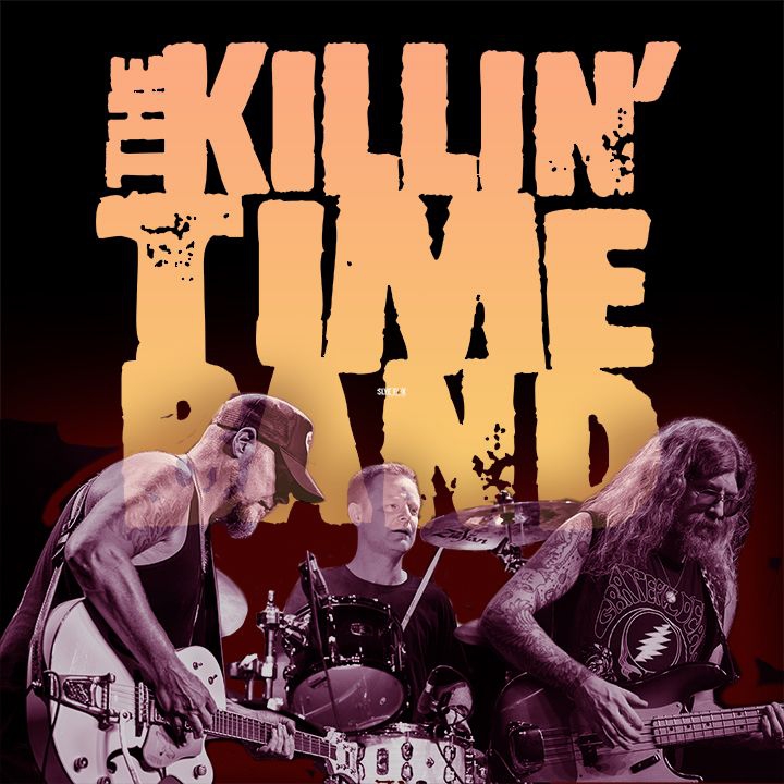 The Killin' Time Band Burlington Ingressos , Gator Ted's Tap & Grill 24 ...
