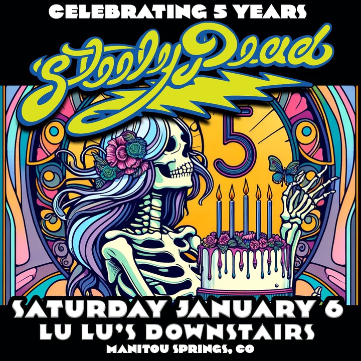 Steely Dead Manitou Springs Tickets, Lulu's Downstairs Jan 06, 2024 ...