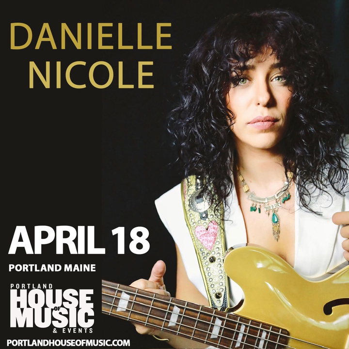 Danielle Nicole Band Portland Tickets, Portland House Of Music and ...
