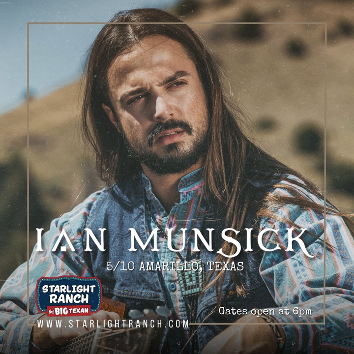 Ian MunsickAmarillo チケット, Starlight Ranch Event Center2024年5月10日 ...