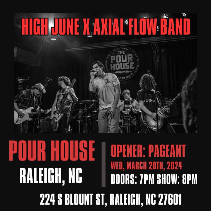 High June Entertainment Raleigh Tickets, The Pour House Music Hall Mar ...