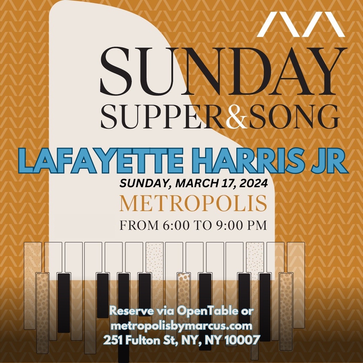 Lafayette Harris JrNew York チケット, Metropolis by Marcus Samuelsson2024年3 ...