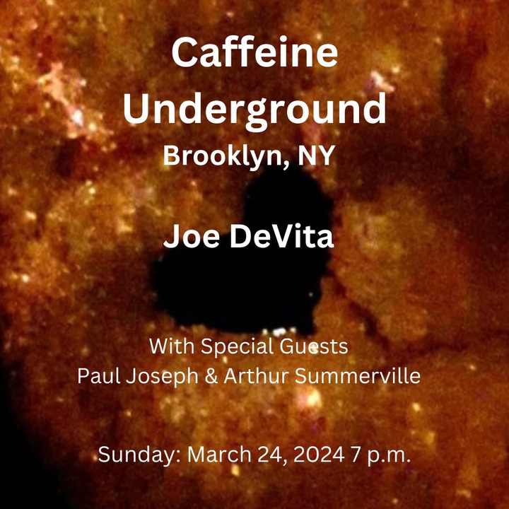 Karten für Joe DeVita in Brooklyn, Caffeine Underground 24. März 2024 | Bandsintown