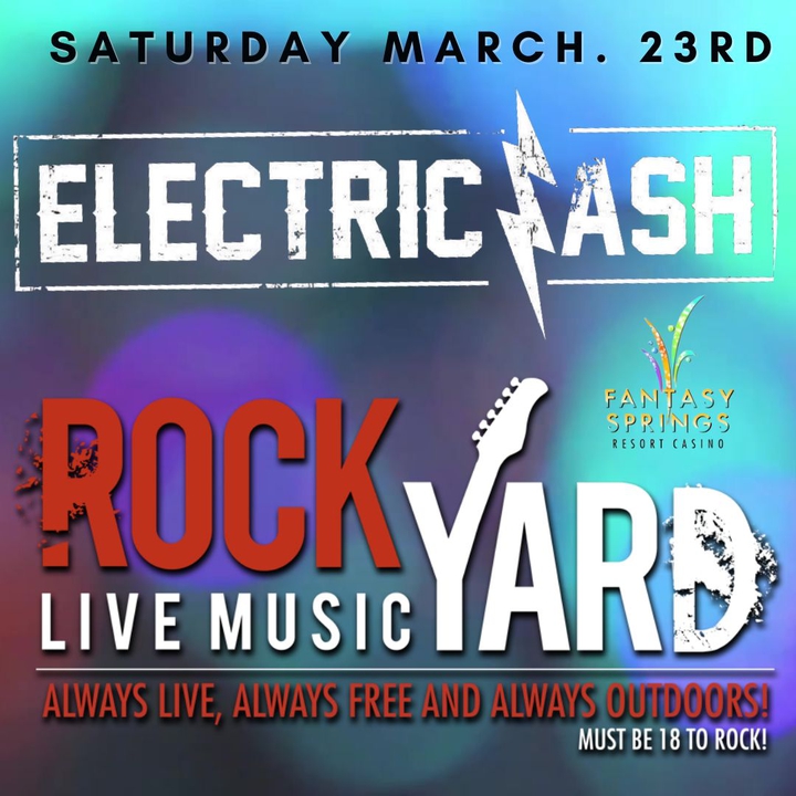 Electric Ash Indio Tickets, Rock Yard Mar 23, 2024 | Bandsintown