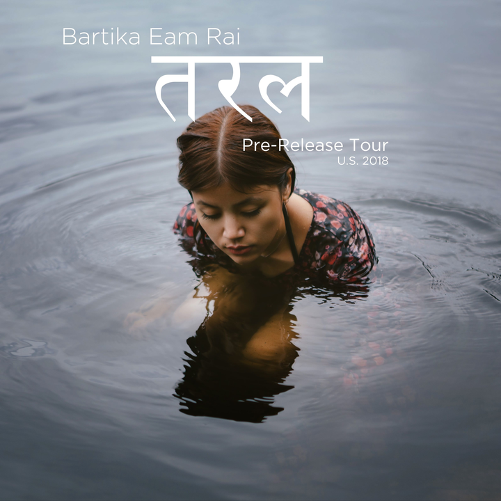 Bartika Eam Rai Concerts & Live Tour Dates: 2024-2025 Tickets | Bandsintown