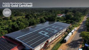 Norlanka Manufacturing Trincomalee awarded the prestigious LEED Gold ...