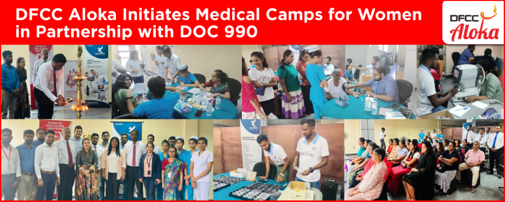 DFCC Aloka Initiates Islandwide Medical Camps for Women in Partnership ...