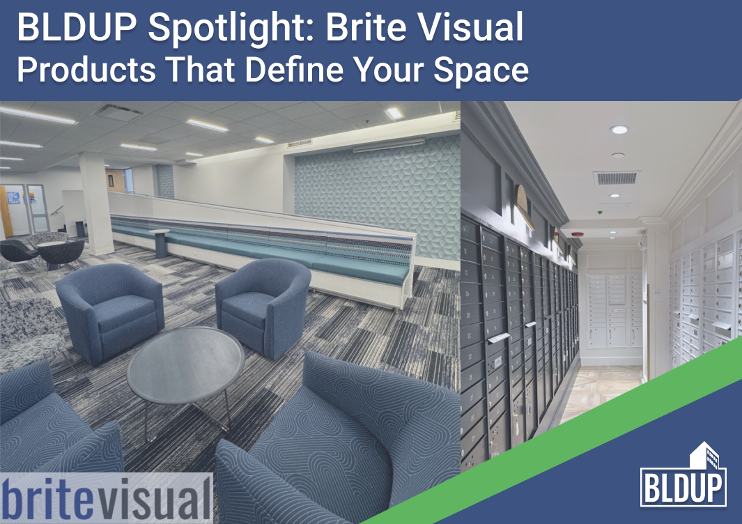BLDUP Spotlight: Brite Visual - Products that Define Your Space