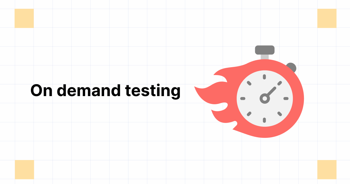 On Demand testing | What it is and it can do for you?