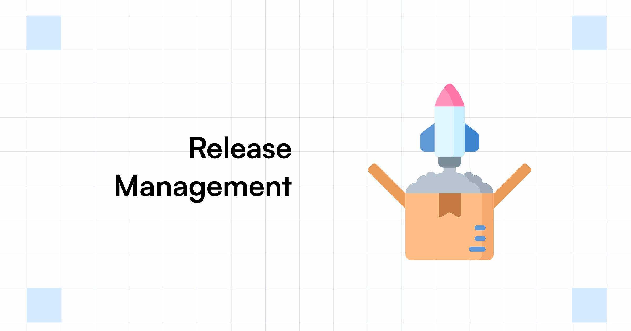 What is Release Management? | Its Importance for Testers