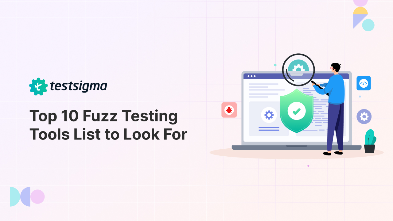 Top 10 Fuzz Testing Tools List