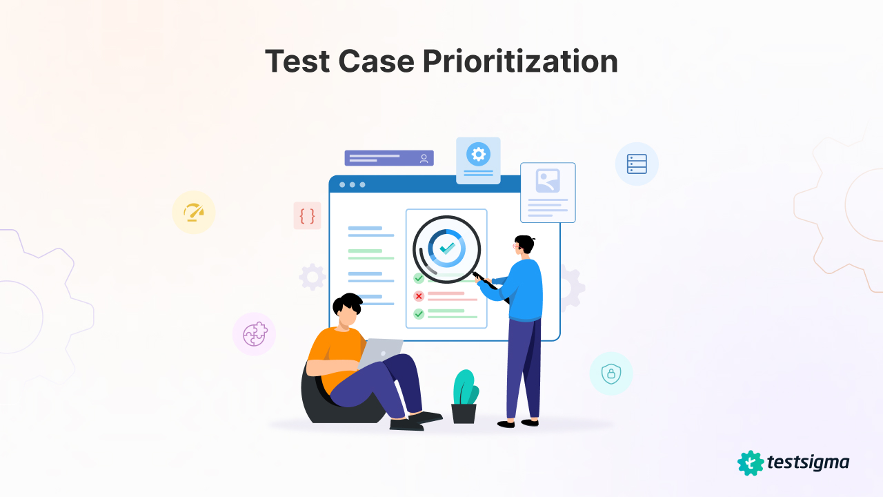 What Is Test Case Prioritization In Software Testing