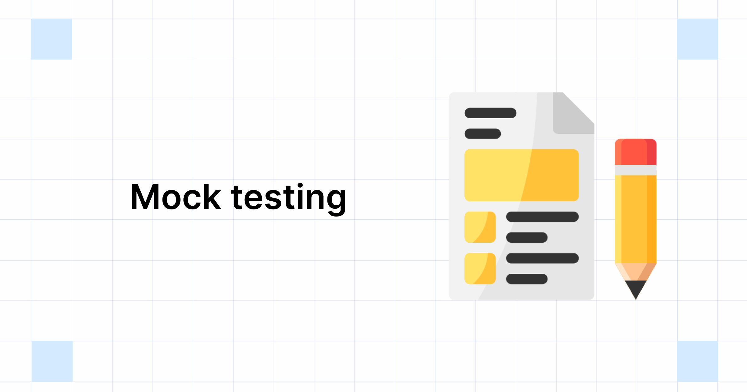 Mock Testing | What it is, How to Do & Best Practices