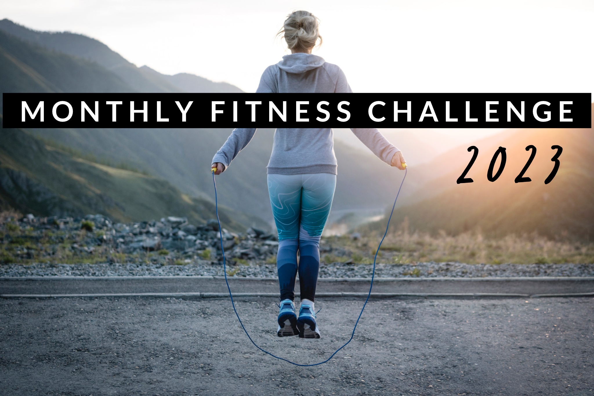 Monthly Fitness Challenge 2023 | 1 of 12 – Dancing at the Edge