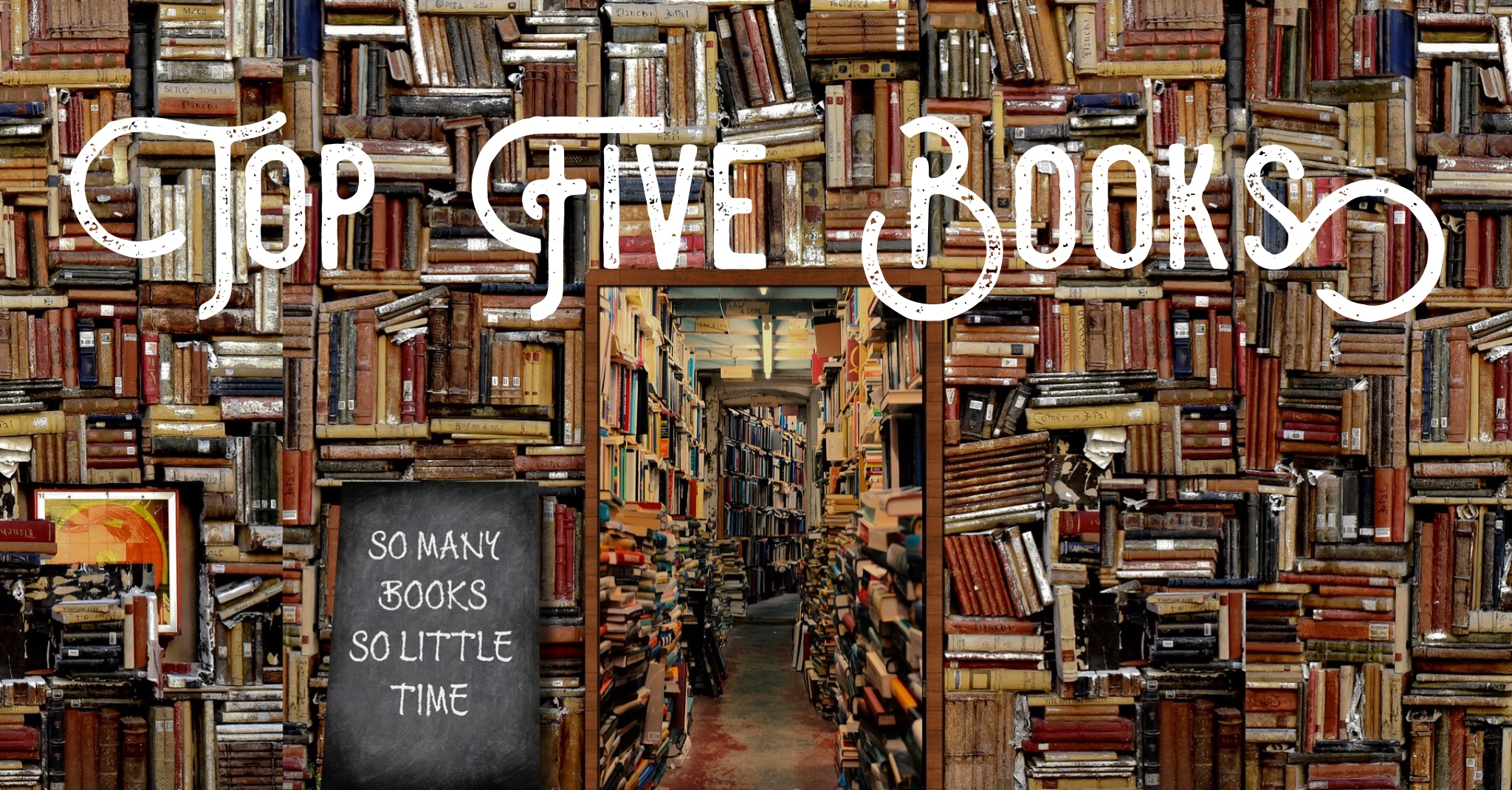 Top Five Books