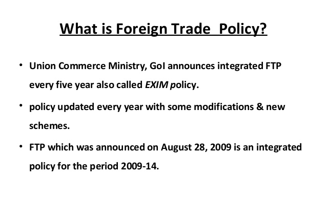 What is a Foreign Trade Policy and what are its key features?