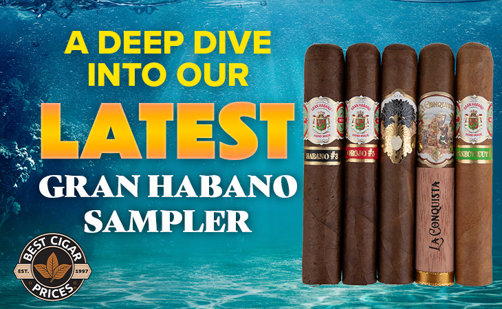 A Deep Dive into Our Latest Gran Habano Sampler | Best Cigar Prices
