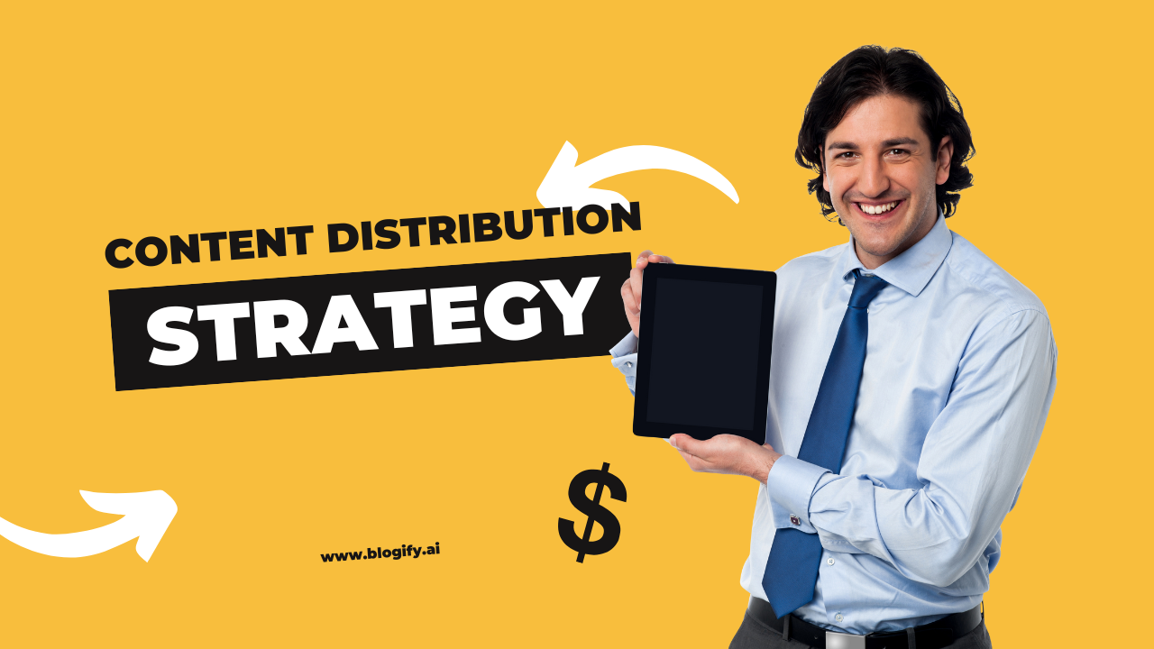 How to Build a Content Distribution Strategy That Actually Gets You Seen