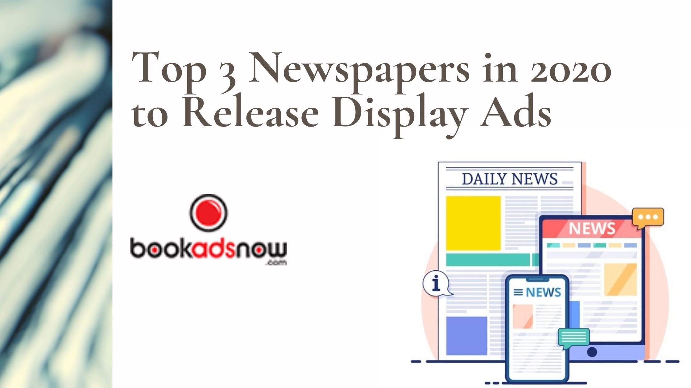 Top 3 Newspapers in 2020 to Release Display Ads