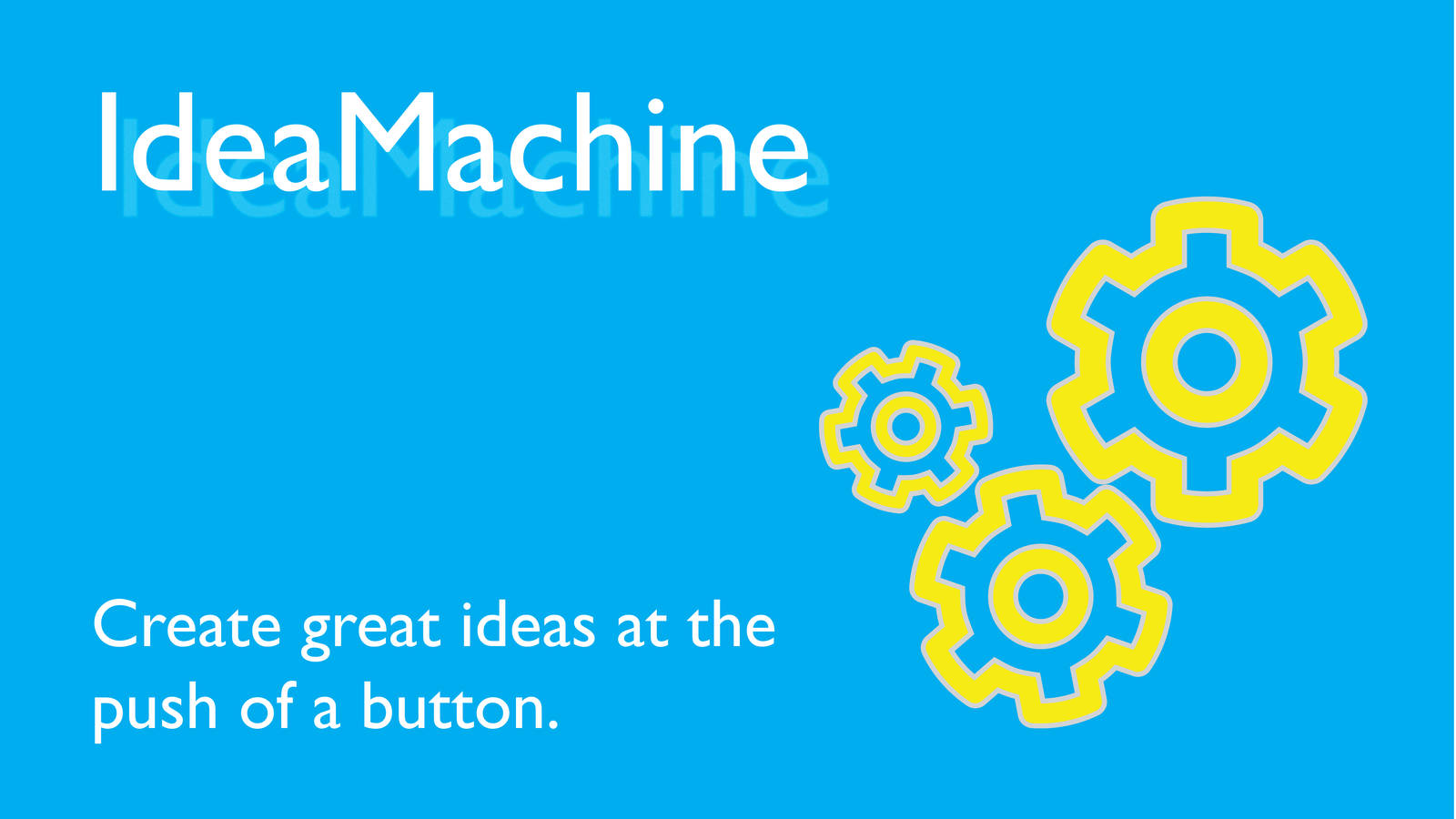 The Idea Machine Software Tool – BrainStore