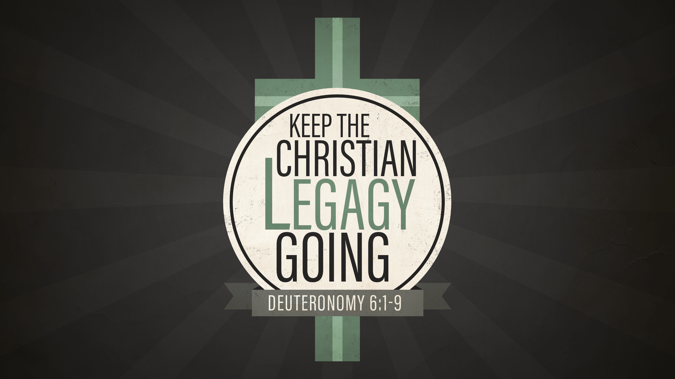 Keep the Christian Legacy Going – Brown Trail Church of Christ