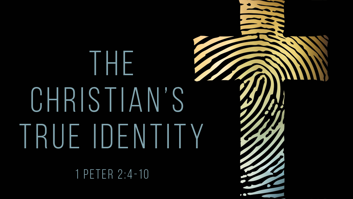 The Christian’s True Identity – Brown Trail Church of Christ