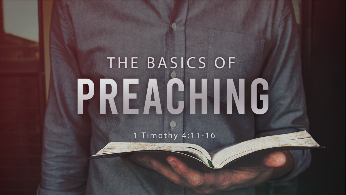 The Basics of Preaching – Brown Trail Church of Christ