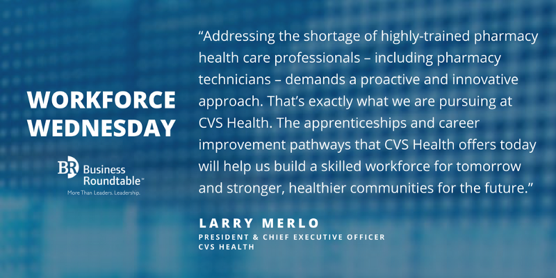 Workforce Spotlight: CVS Health CEO Larry J. Merlo | Business Roundtable