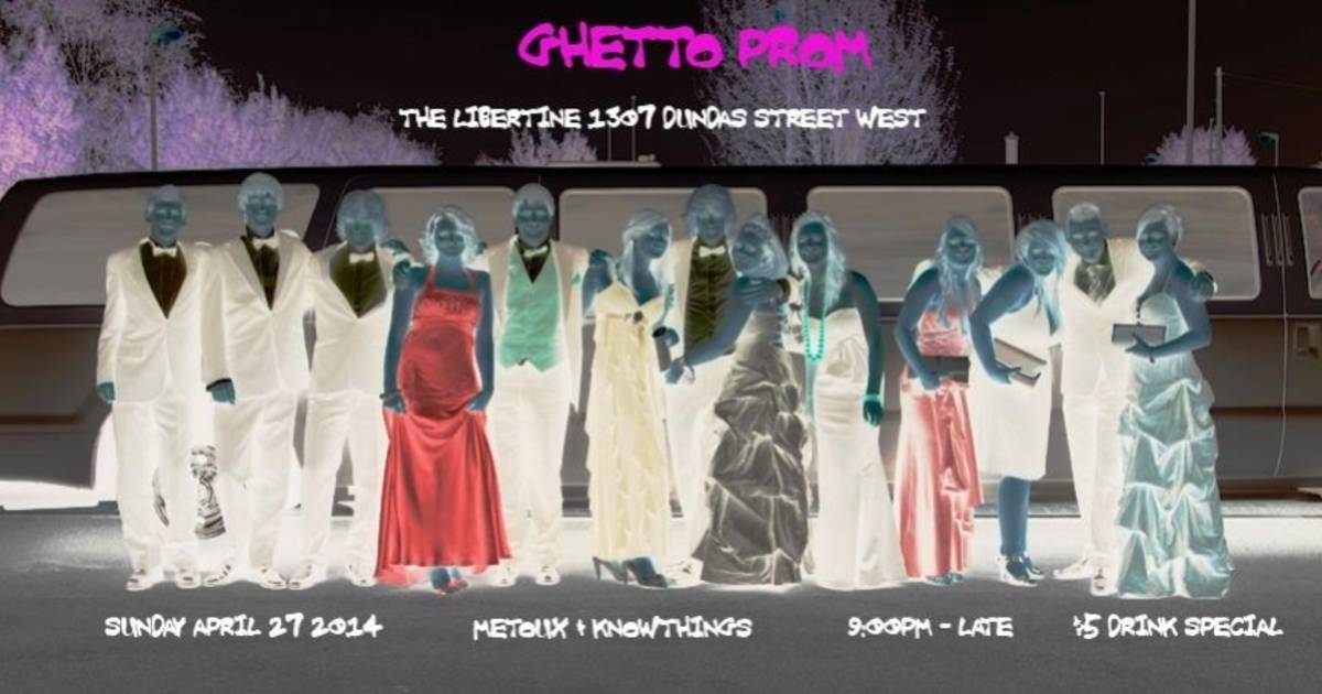 ghetto prom @ the libertine -- LONG WEEKEND SUNDAY