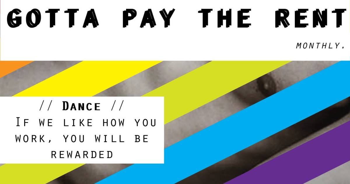 Gotta Pay the Rent