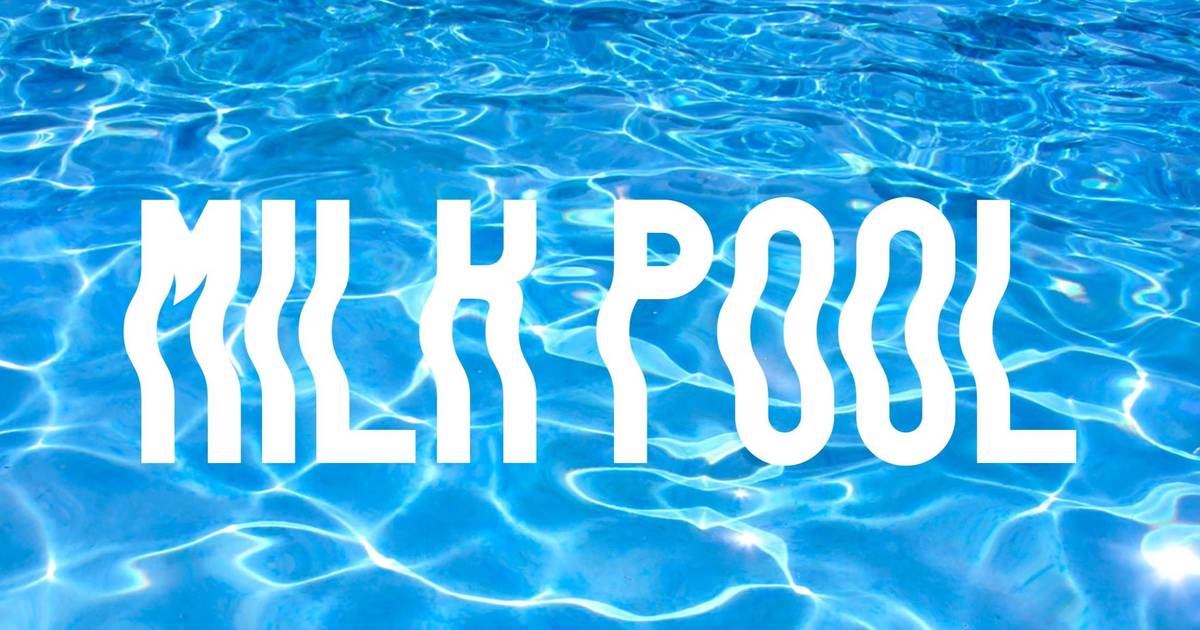 MILK POOL