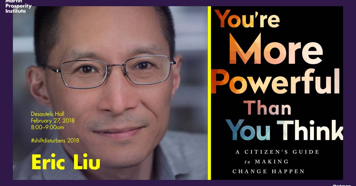 Eric Liu on his book Youre More Powerful Than You Think A Citizens ...