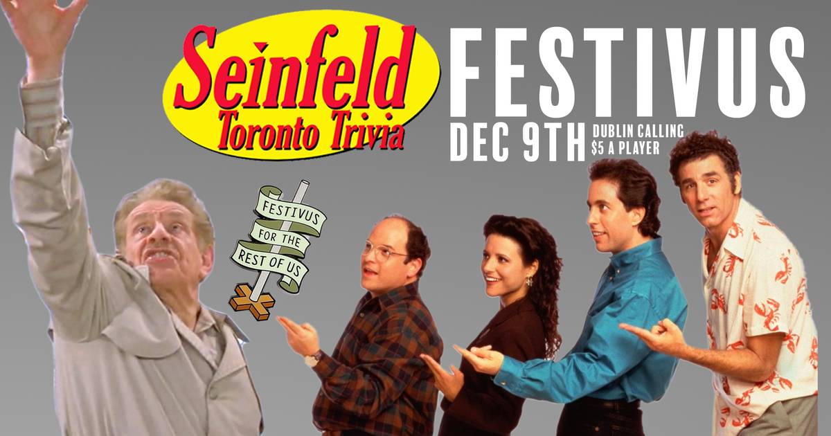 Toronto Festivus Celebration: Seinfeld Trivia!