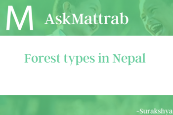 Forest types in Nepal | Class Eleven Biology