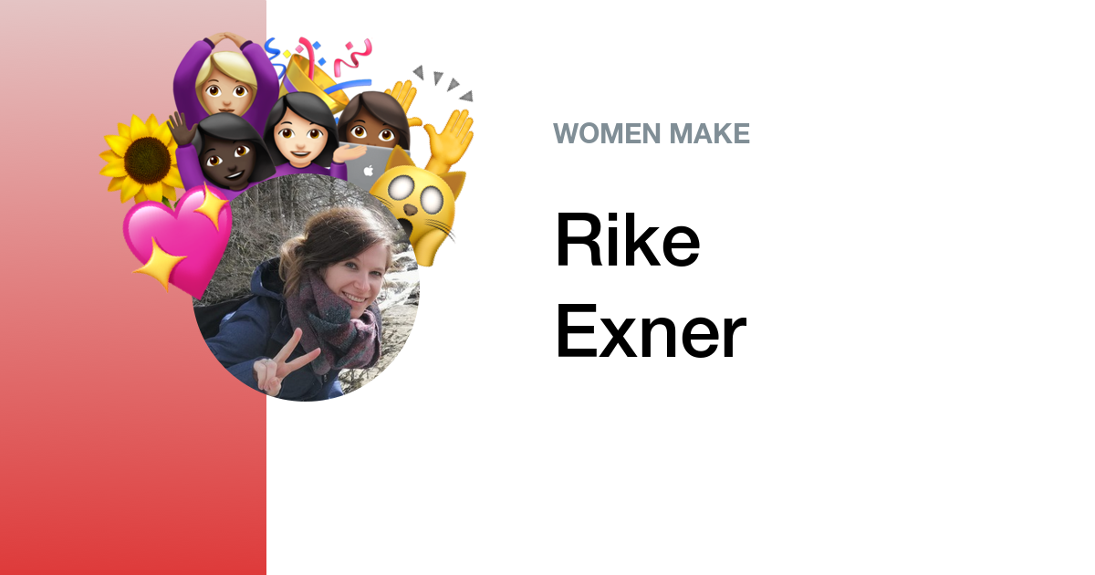 Rike Exner on Women Make: Software Engineer | Teacher in Web ...