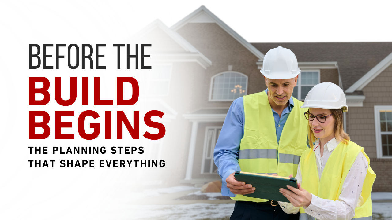 The Hidden Planning Steps Before Construction Ever Begins | Guenther Homes