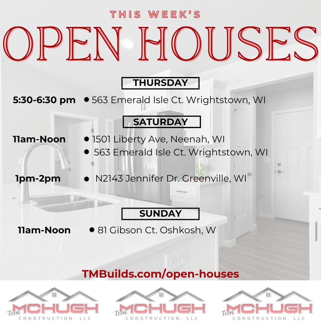 Open Houses in the Fox River Valley | Tom McHugh Construction