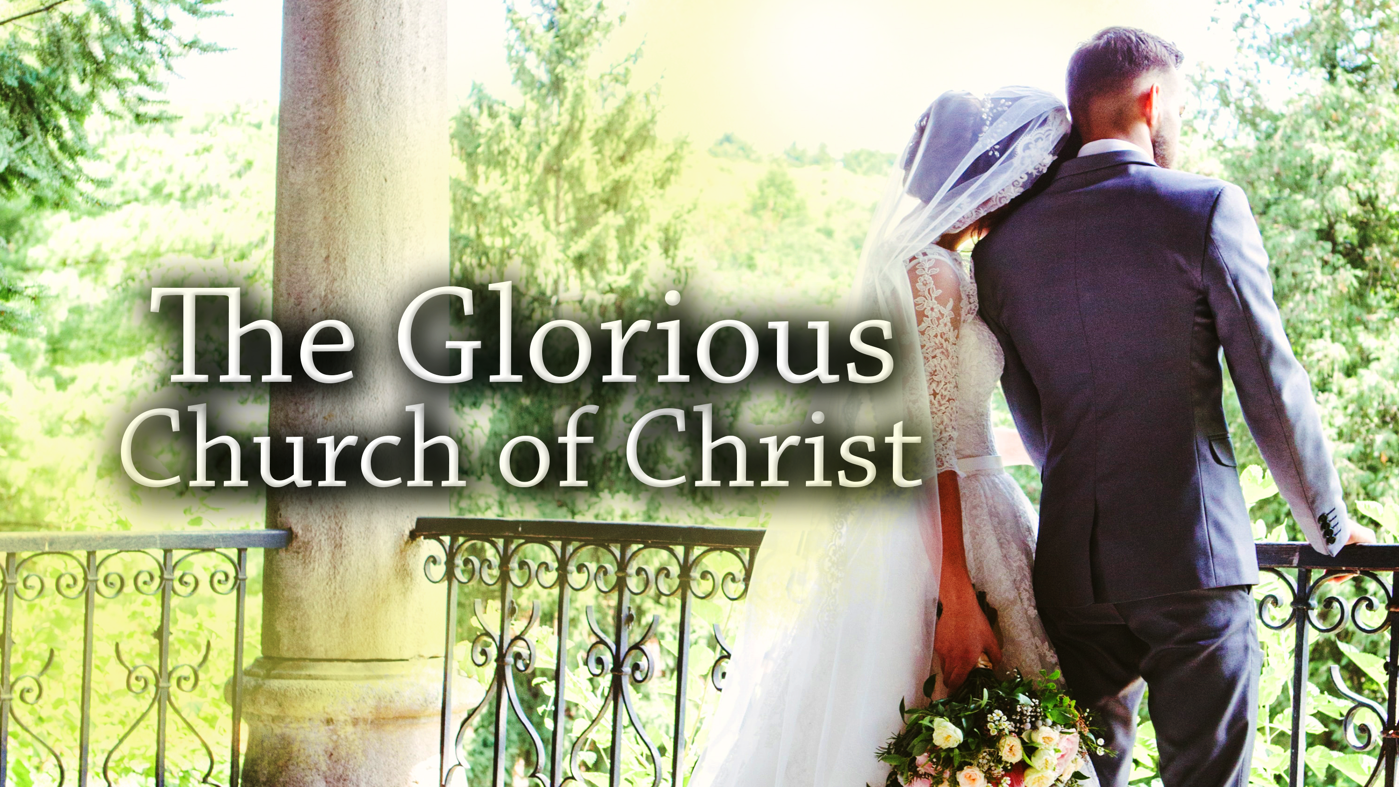 The Glorious Church of Christ – Burleson Church of Christ