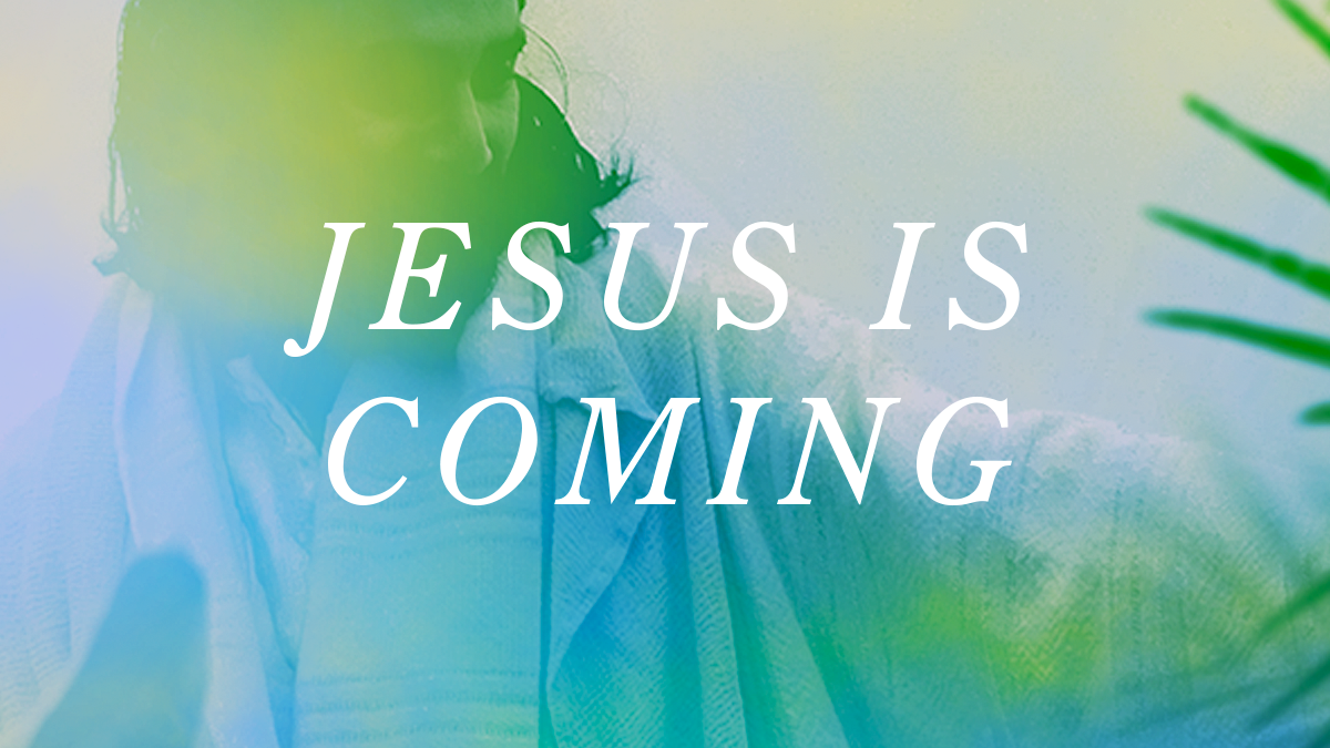 Jesus is Coming: The Facts – Burleson Church of Christ