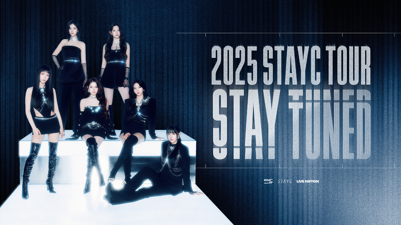 2025 STAYC TOUR [STAY TUNED]